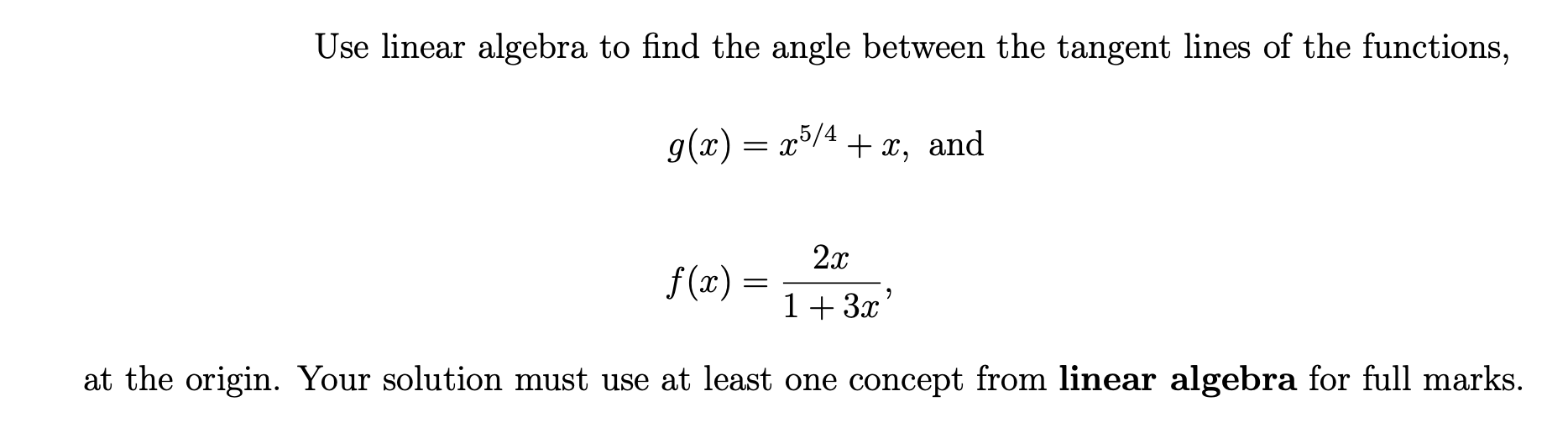 Solved Use linear algebra to find the angle between the | Chegg.com