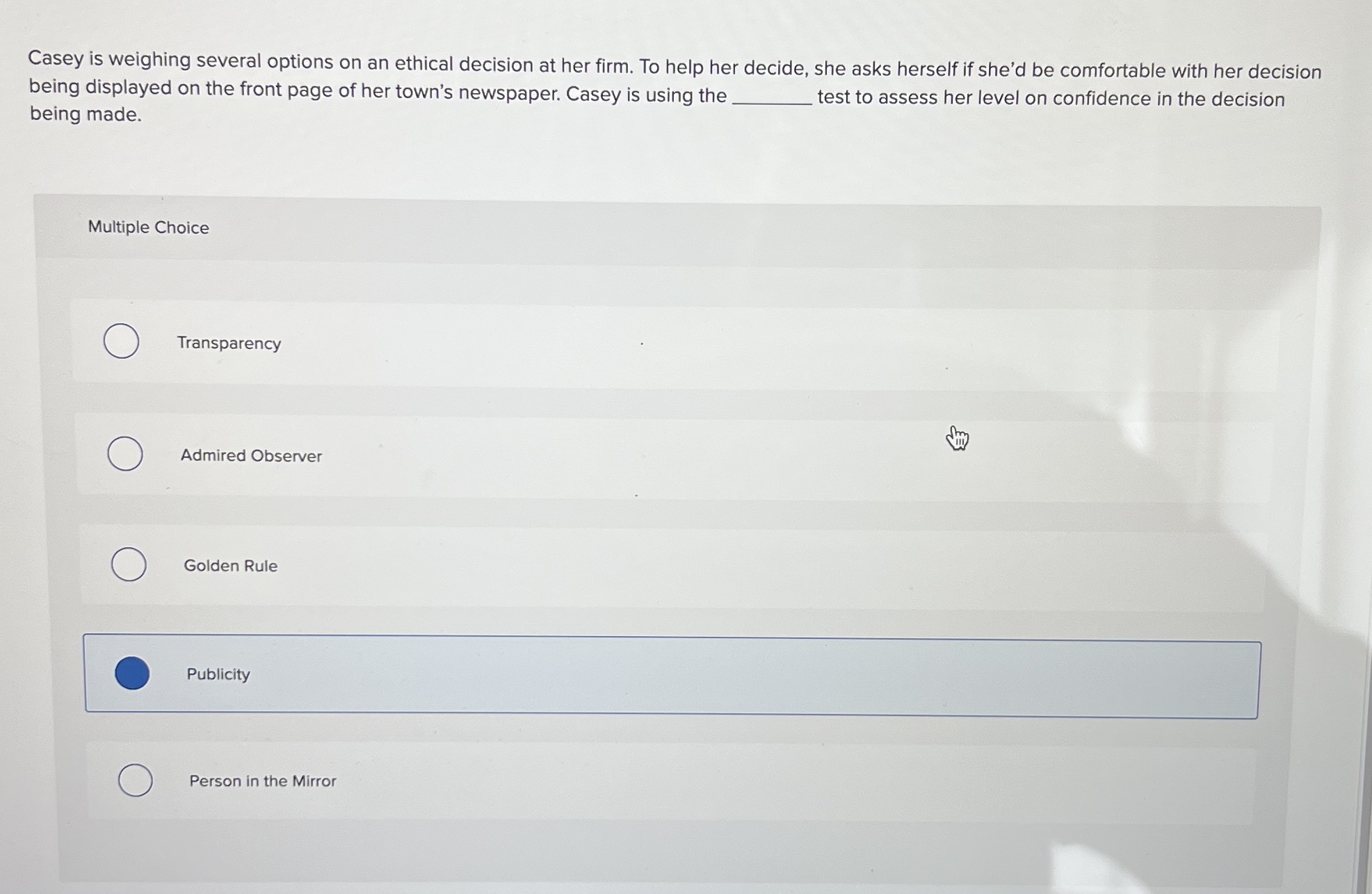 Solved Casey is weighing several options on an ethical | Chegg.com