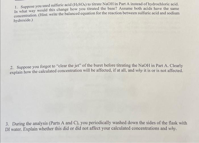 Solved 1. Suppose you used sulfuric acid (H₂SO4) to titrate | Chegg.com