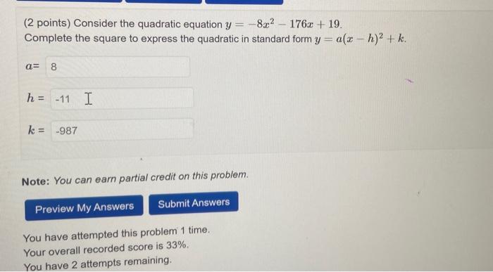 Solved (2 points) Consider the quadratic equation | Chegg.com