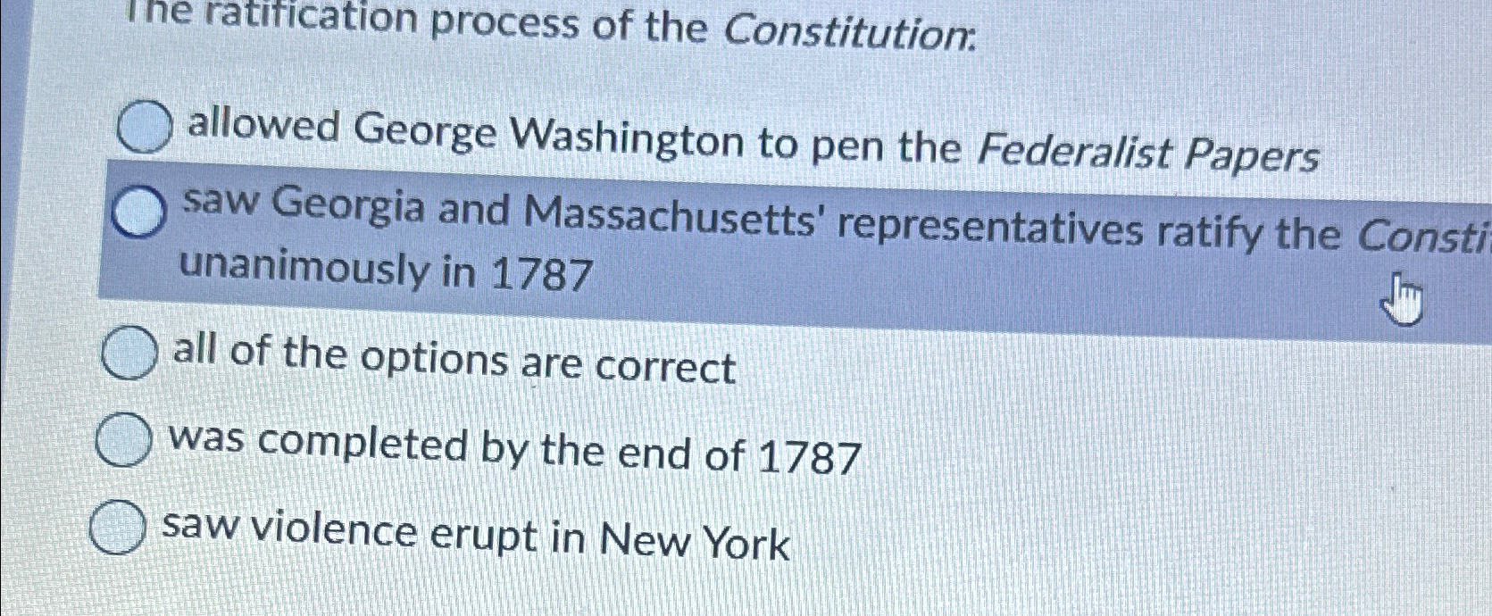 The ratification process of the Constitution:allowed | Chegg.com