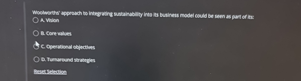 Solved Woolworth' approach to integrating sustainability | Chegg.com