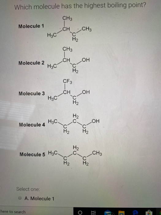 Solved Which molecule has the highest boiling point? | Chegg.com