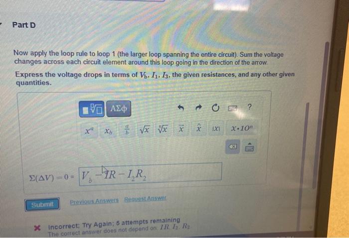 Part D Now apply the loop rule to loop 1 (the larger | Chegg.com