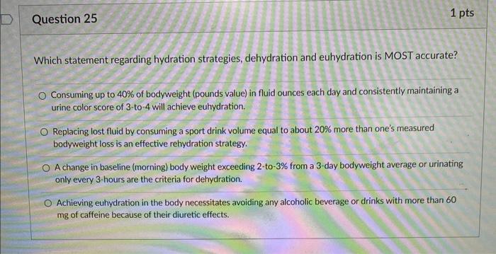 Solved Which statement regarding hydration strategies, | Chegg.com