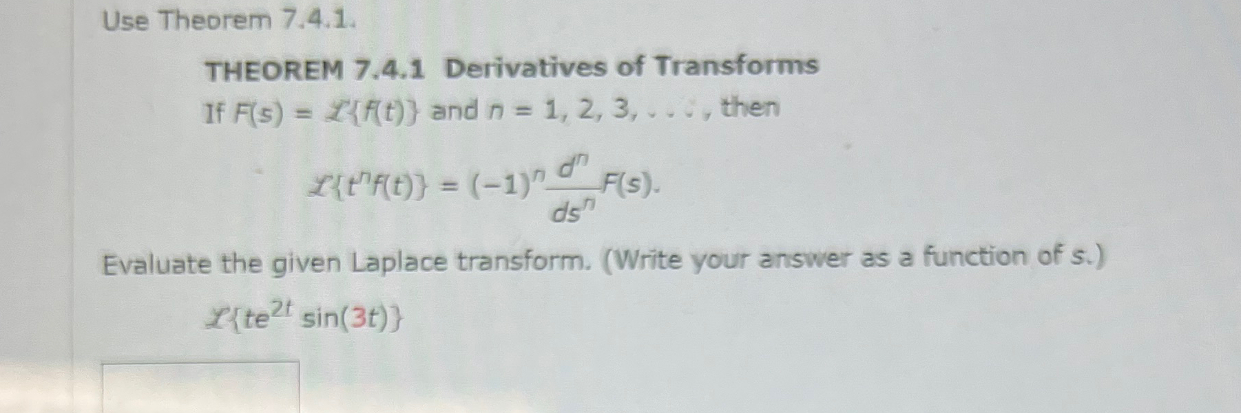 Solved Use Theorem 7.4.1.THEOREM 7.4.1 Derivatives of | Chegg.com Solved Use Theorem 7.4.1.THEOREM 7.4.1 Derivatives of | Chegg.com