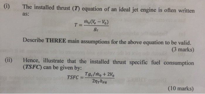 Solved (i) The installed thrust (T) equation of an ideal jet | Chegg.com