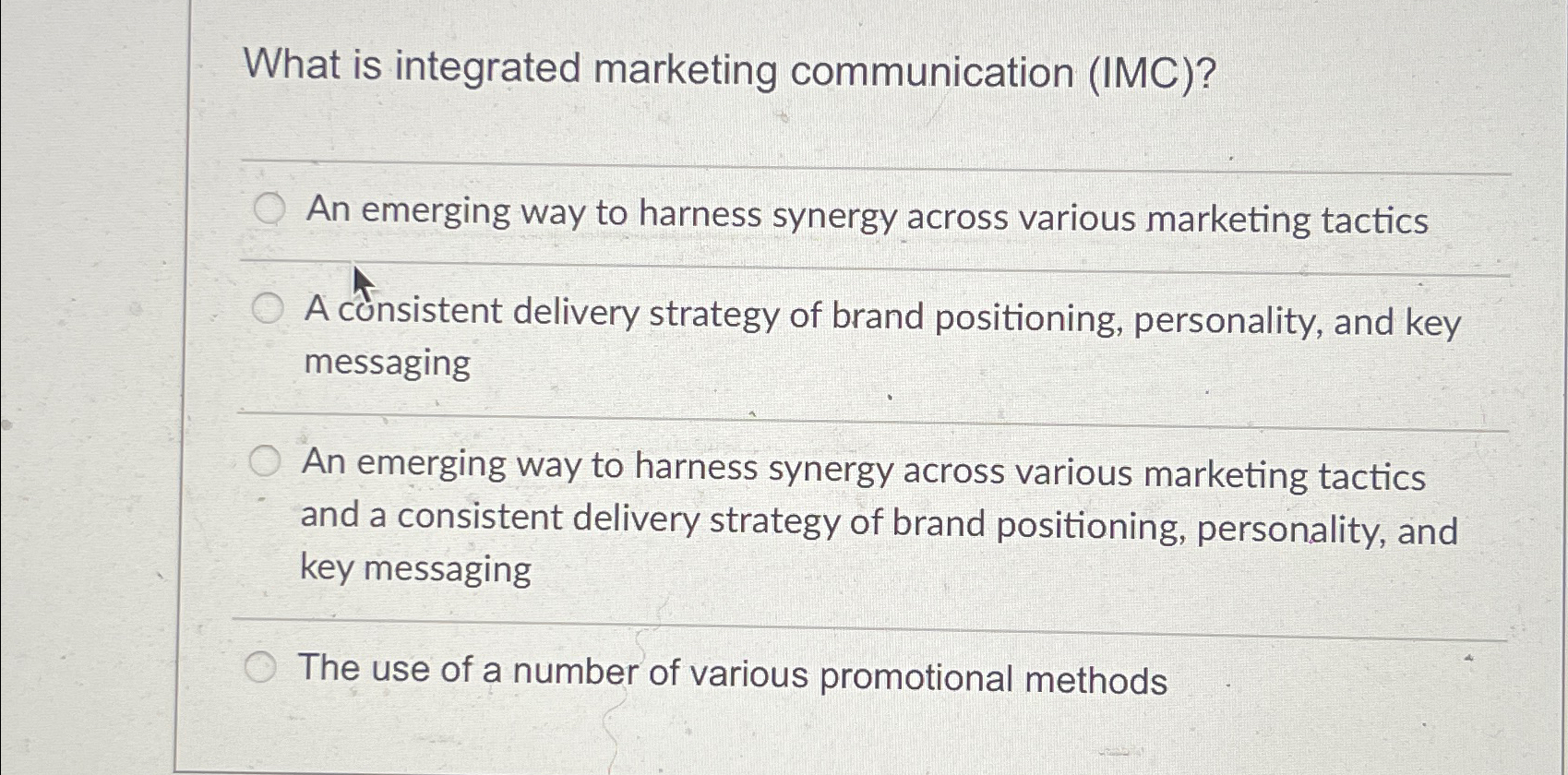 Solved What is integrated marketing communication (IMC)?An | Chegg.com