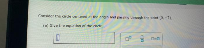 Solved Consider the circle centered at the origin and | Chegg.com