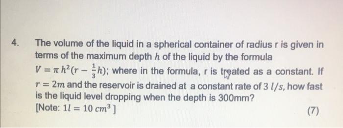 Solved 4. The volume of the liquid in a spherical container | Chegg.com