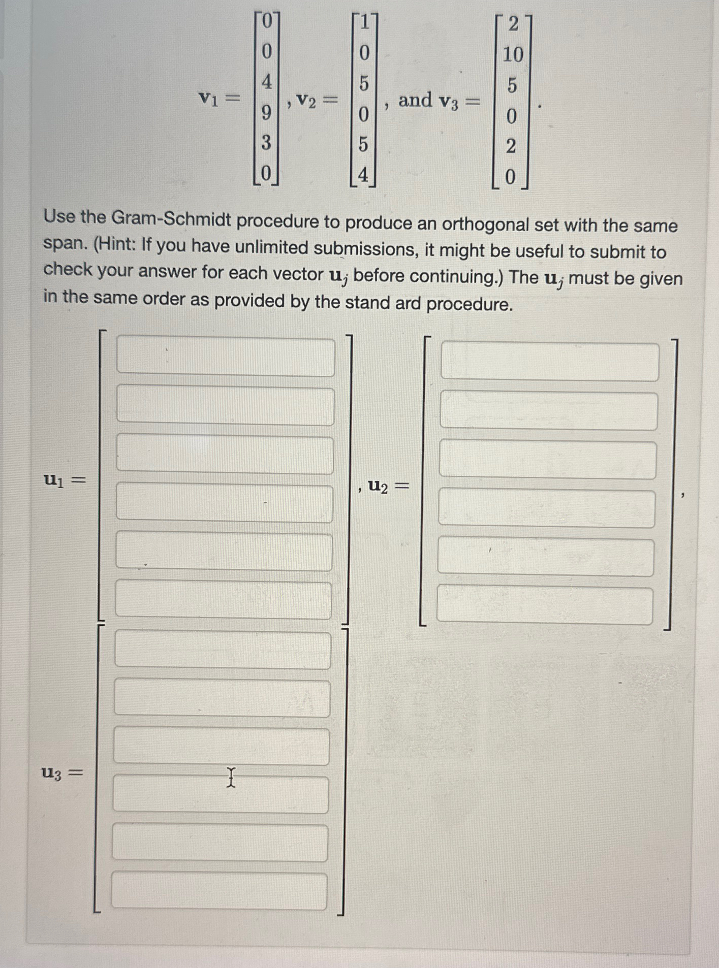 Solved Use the Gram-Schmidt procedure to produce an | Chegg.com