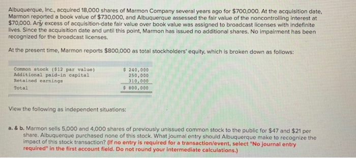 Solved Albuquerque, Inc., acquired 18,000 shares of Marmon | Chegg.com