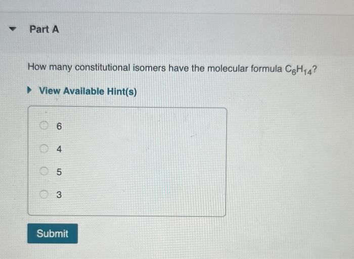 Solved How many constitutional isomers have the molecular | Chegg.com