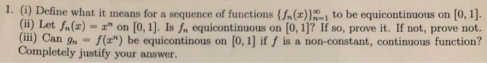Solved 1. (i) Define what it means for a sequence of | Chegg.com