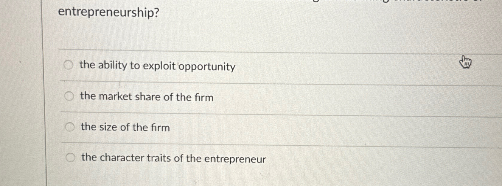 Solved entrepreneurship?the ability to exploit | Chegg.com