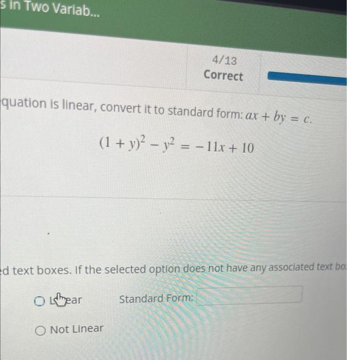 Solved quation is linear, convert it to standard form: | Chegg.com
