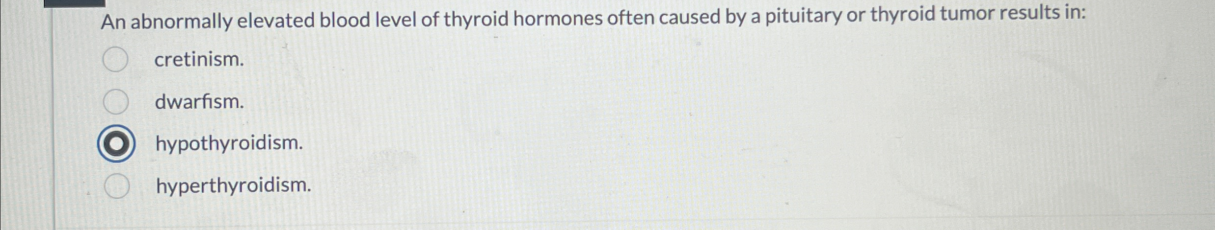 Solved An abnormally elevated blood level of thyroid | Chegg.com