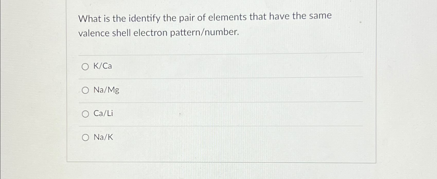 Solved What is the identify the pair of elements that have | Chegg.com
