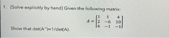 Solved [Solve explicitly by hand] Given the following | Chegg.com