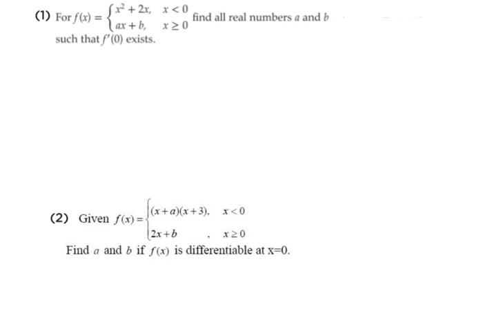 Solved (1) For f(x)={x2+2x,ax+b,x