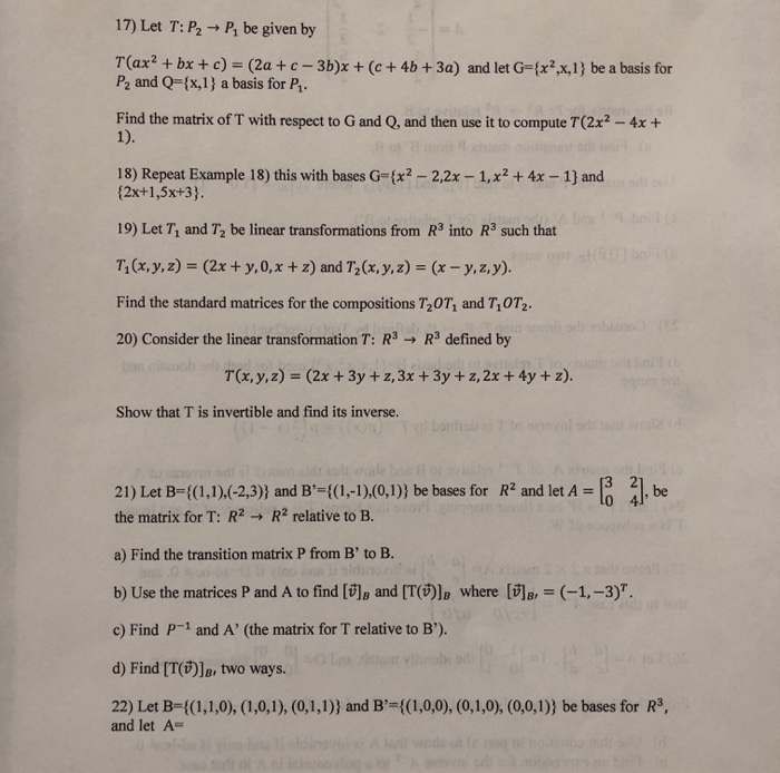 Solved 17) Let T:P2 P, be given by T(ax2+bx + c) = (2a + c - | Chegg.com
