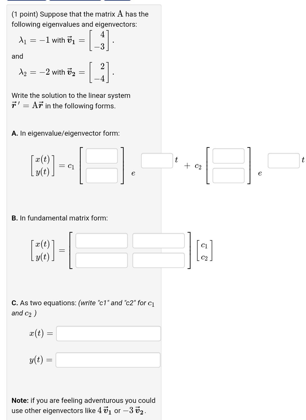 Solved (1 point) Suppose that the matrix A has the following | Chegg.com