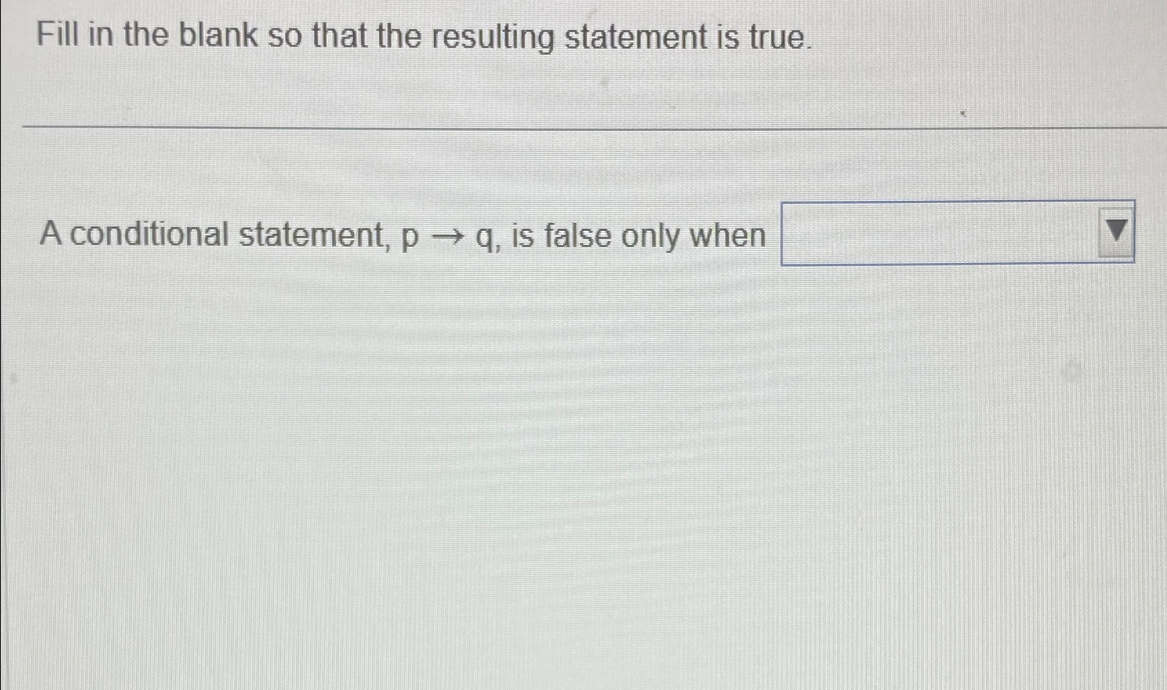 Solved Fill in the blank so that the resulting statement is | Chegg.com