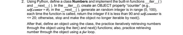 Solved 2. Using Python, define a class Numbers and implement | Chegg.com