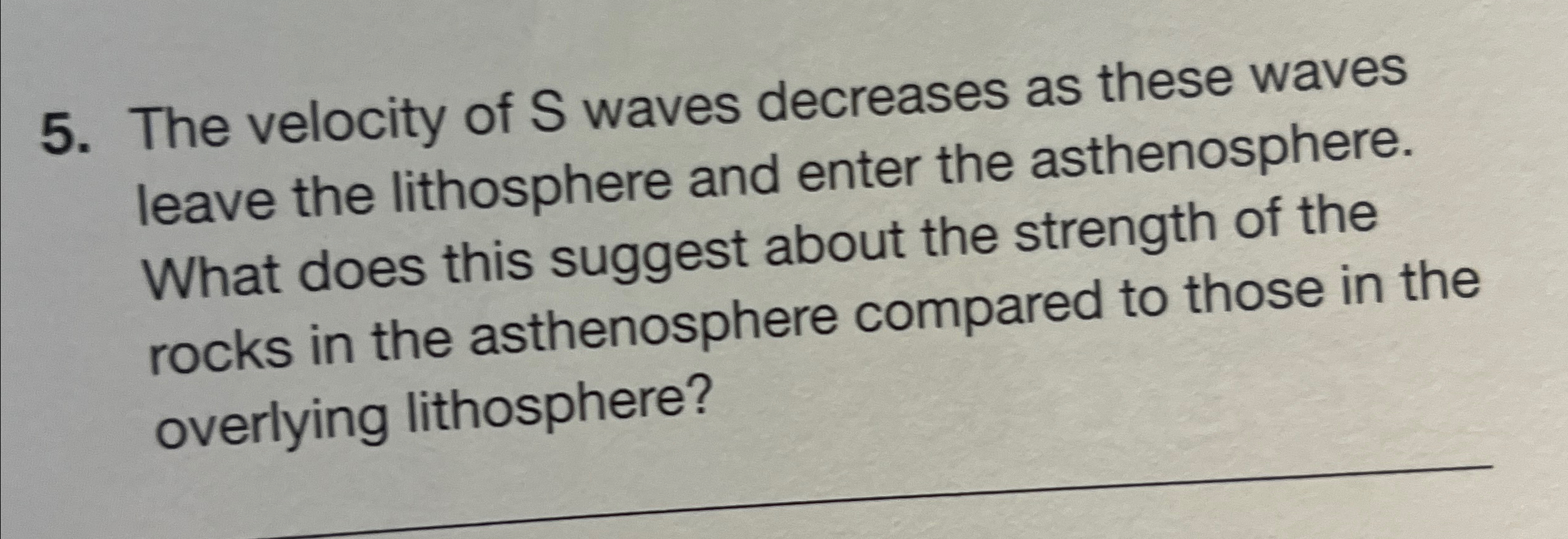 Solved The velocity of S ﻿waves decreases as these waves | Chegg.com