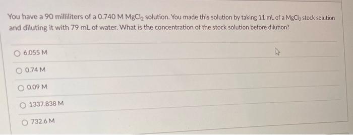You have a 90 milliliters of a 0.740MMgCl2 solution. | Chegg.com