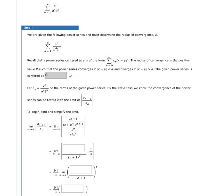 ∑n=1∞n43nxn Step 1 We are given the following power | Chegg.com