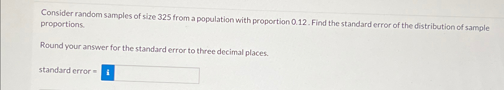 Consider random samples of size 325 ﻿from a | Chegg.com