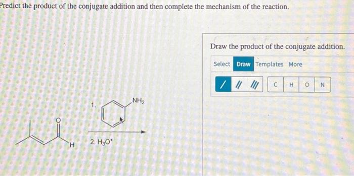 Solved Predict the product of the conjugate addition and | Chegg.com