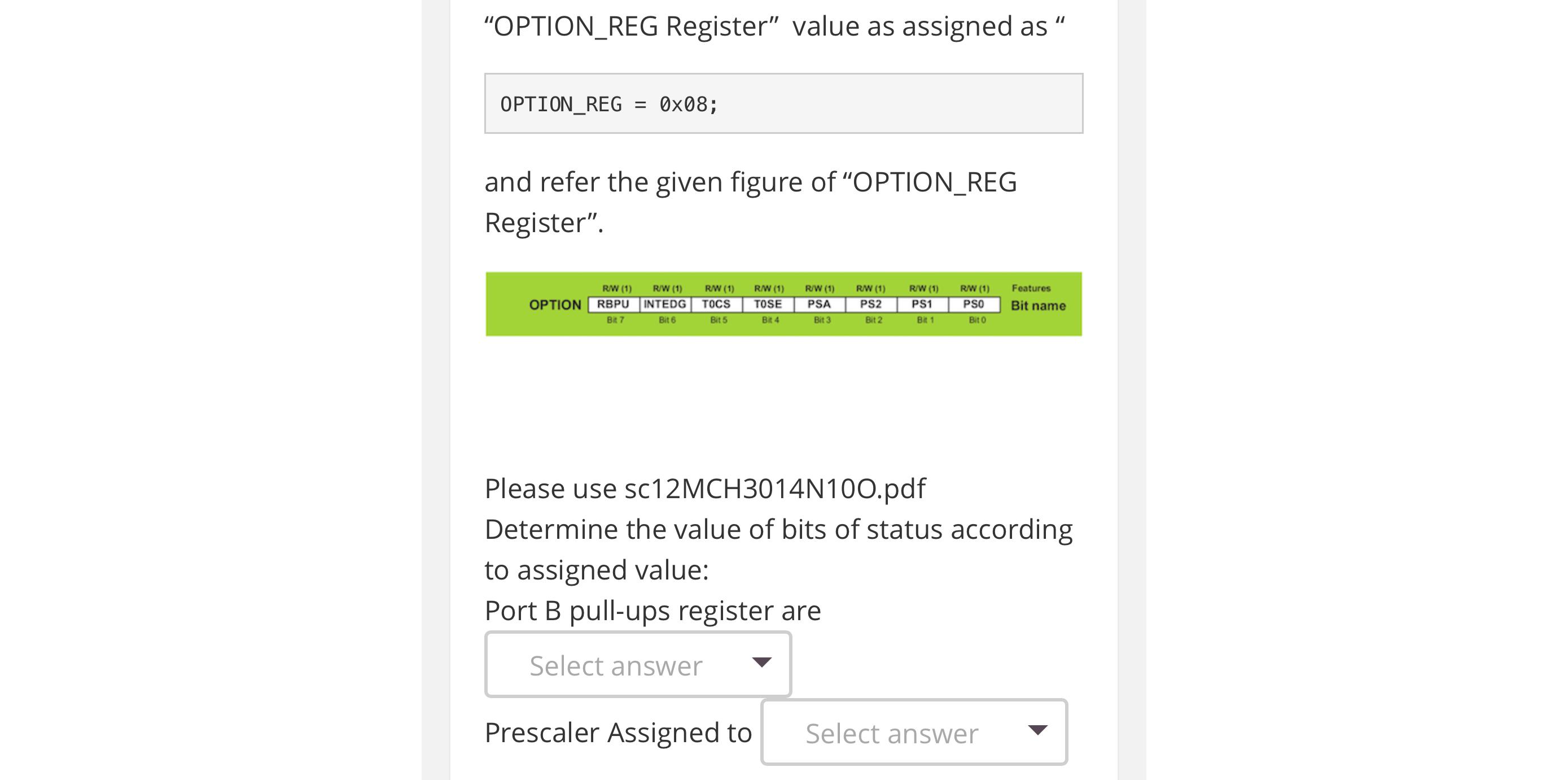 Solved “OPTION_REG Register" value as assigned as | Chegg.com