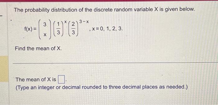 Solved The probability distribution of the discrete random | Chegg.com