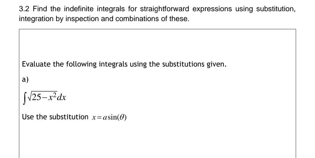 Solved 3.2 Find the indefinite integrals for straightforward | Chegg.com