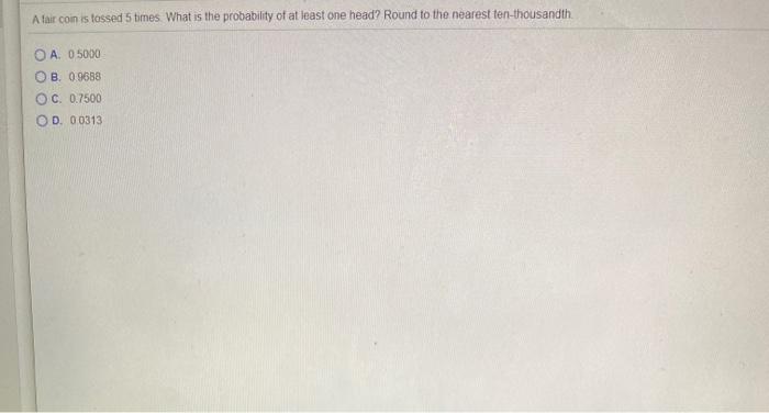Solved A fair coin is tossed 5 times What is the probability | Chegg.com