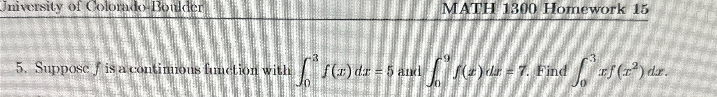 Solved Iniversity of Colorado-BoulderMATH 1300 ﻿Homework | Chegg.com