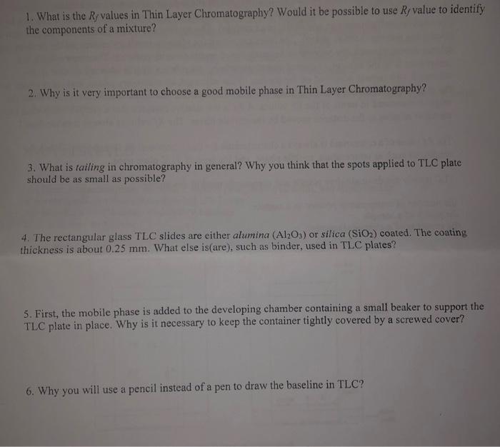 Solved 1. What is the Rf values in Thin Layer | Chegg.com