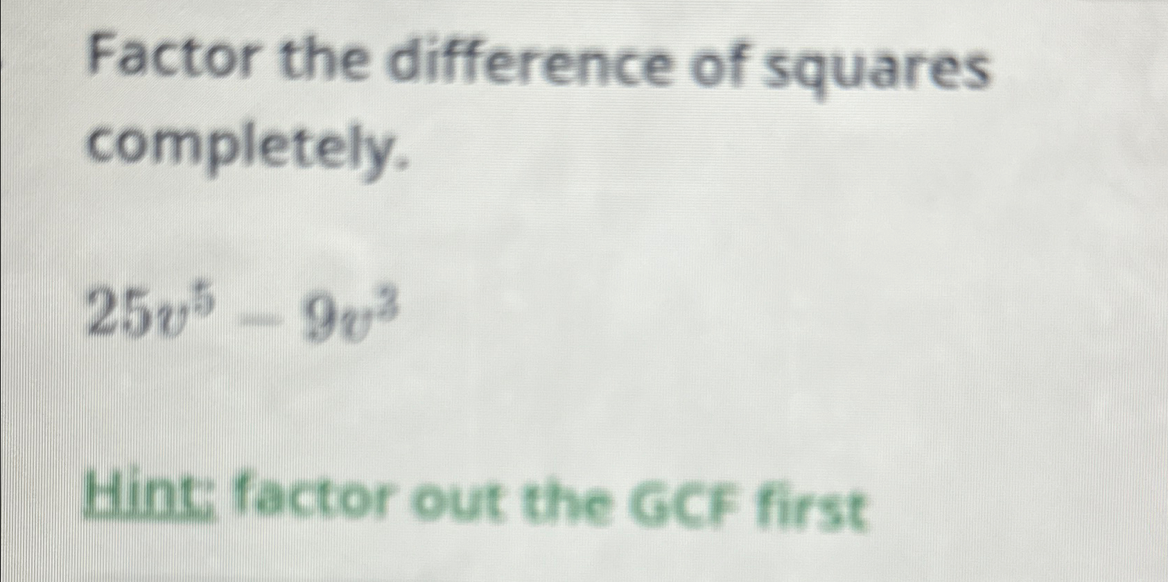 Solved Factor the difference of squares | Chegg.com