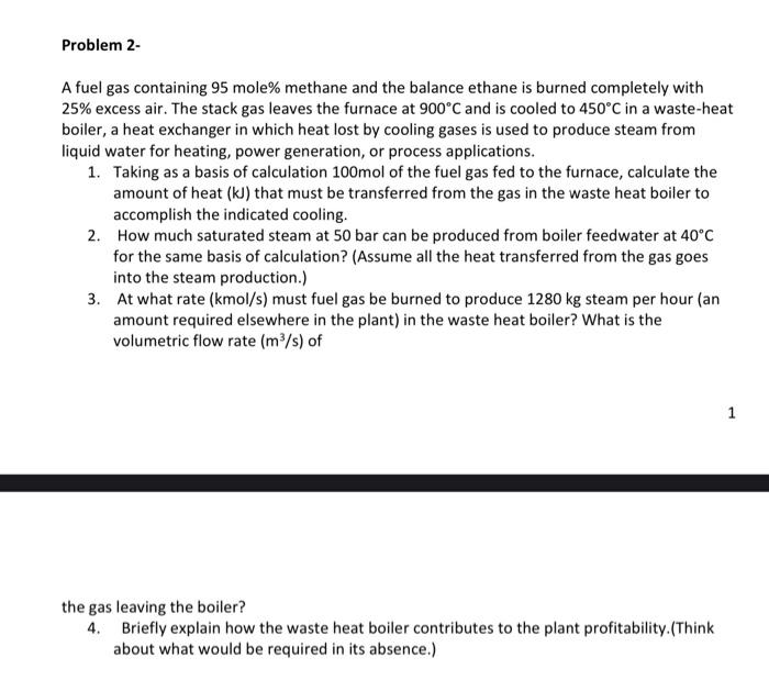 Solved A fuel gas containing 95 mole\% methane and the | Chegg.com
