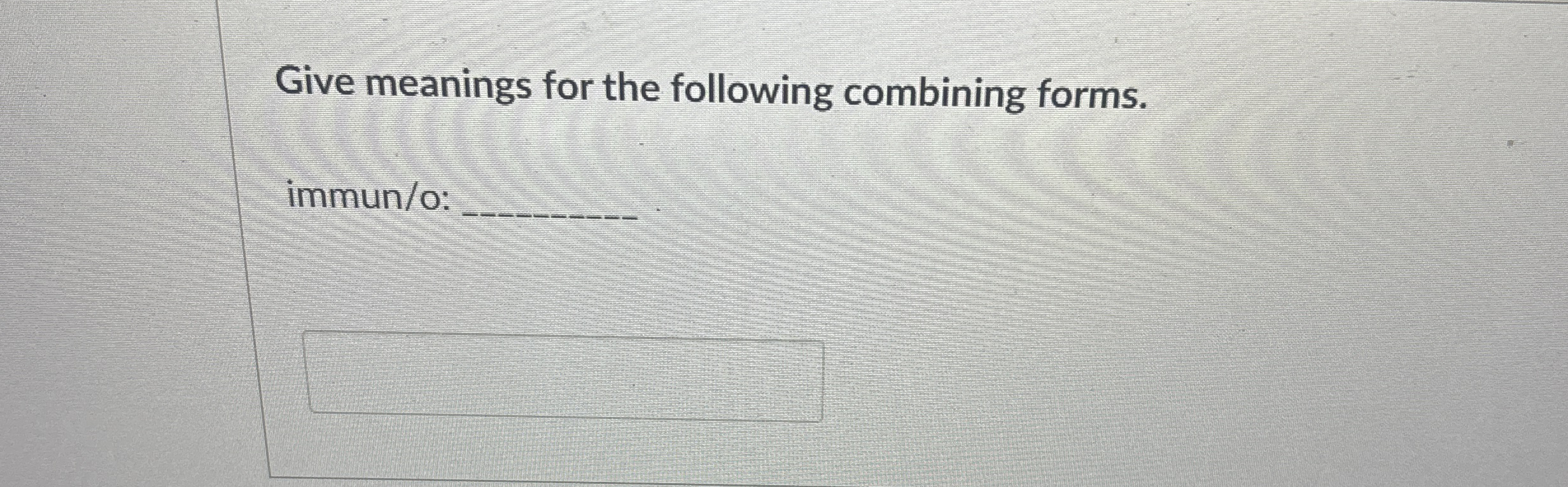Solved Give meanings for the following combining | Chegg.com