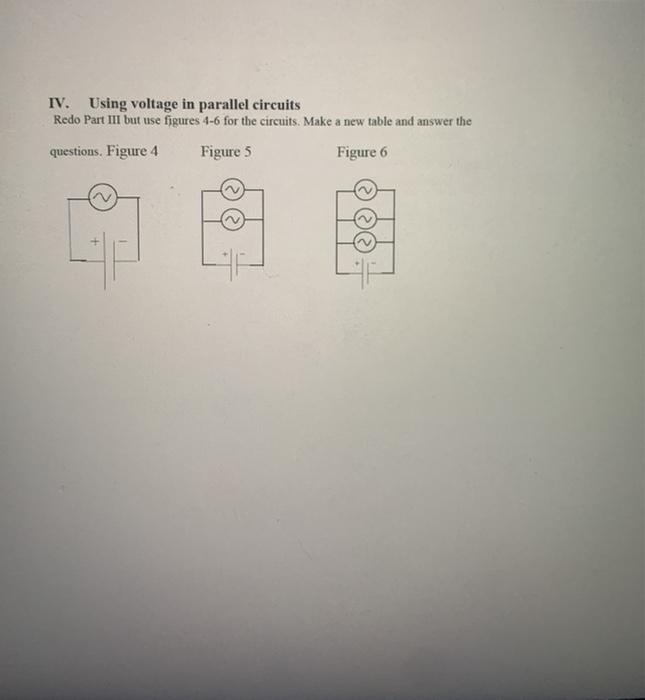 Solved IV. Using voltage in parallel circuits Redo Part III | Chegg.com