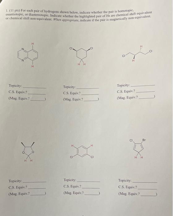 Solved 1. (11 pts) For each pair of hydrogens shown below, | Chegg.com