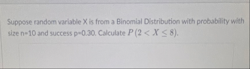 Solved Suppose random variable x ﻿is from a Binomial | Chegg.com