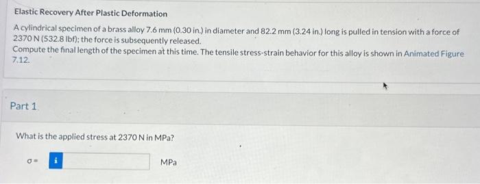 Solved Elastic Recovery After Plastic Deformation A | Chegg.com