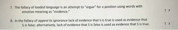 Solved 7. The fallacy of loaded language is an attempt to | Chegg.com