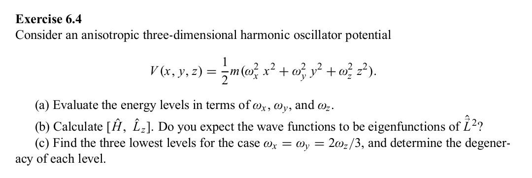 Solved Exercise 6.4 Consider an anisotropic | Chegg.com