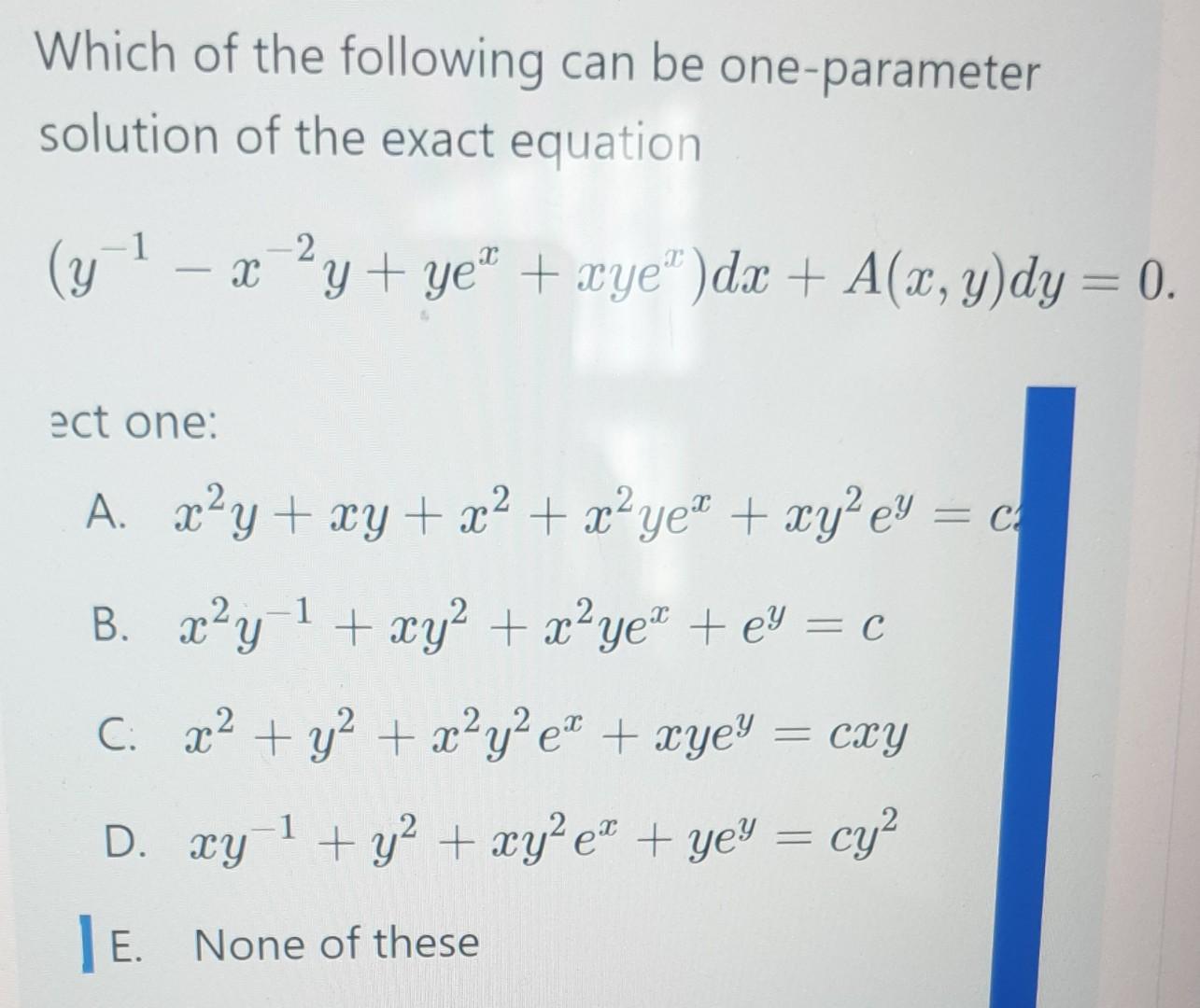 Solved Which of the following can be one-parameter solution | Chegg.com