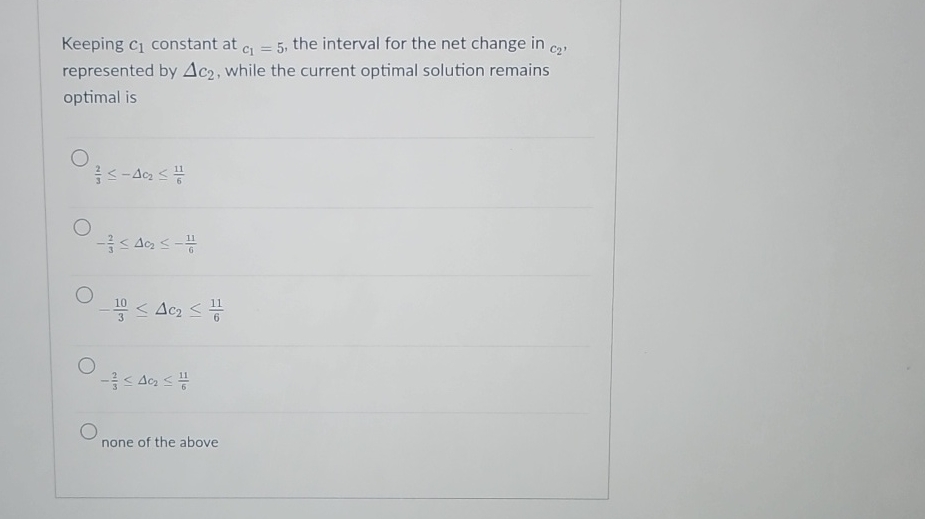 Solved Keeping c1 ﻿constant at c1=5, ﻿the interval for the | Chegg.com